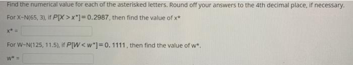Solved Find the numerical value for each of the asterisked | Chegg.com