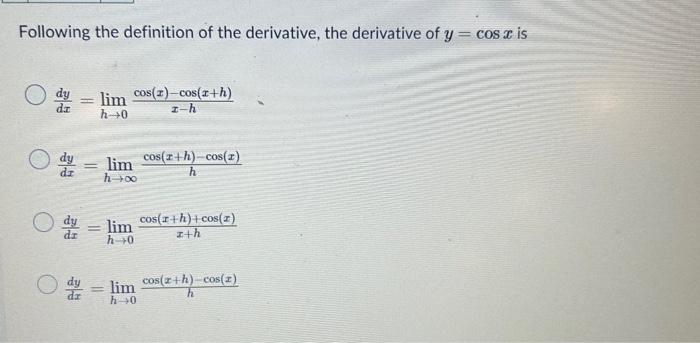 Solved Following the definition of the derivative, the | Chegg.com