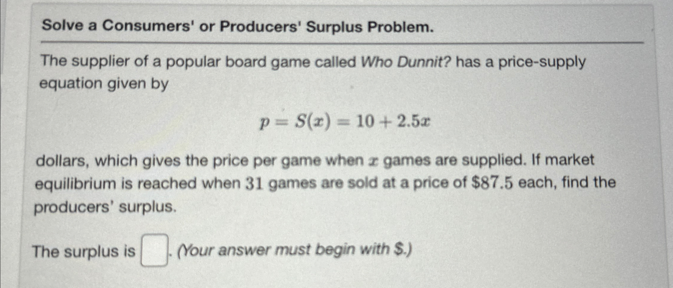 Solved Solve a Consumers' or Producers' Surplus Problem.The | Chegg.com