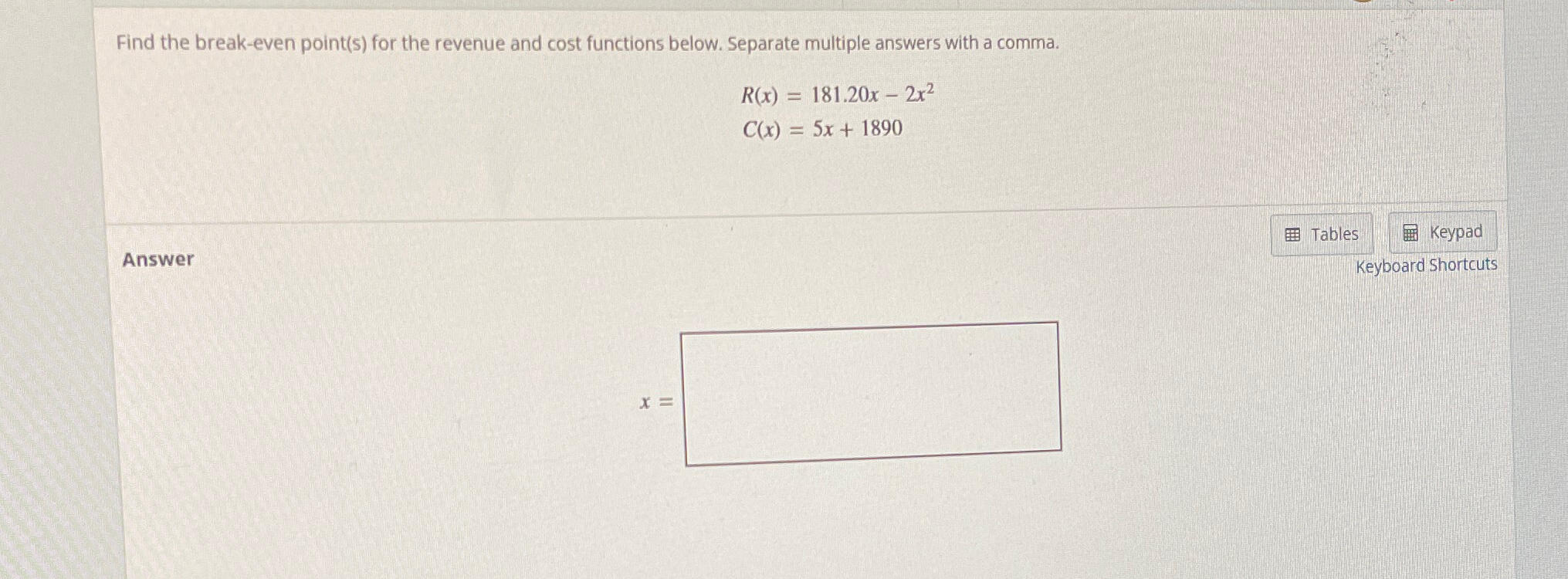 Solved Find the break-even point(s) ﻿for the revenue and | Chegg.com