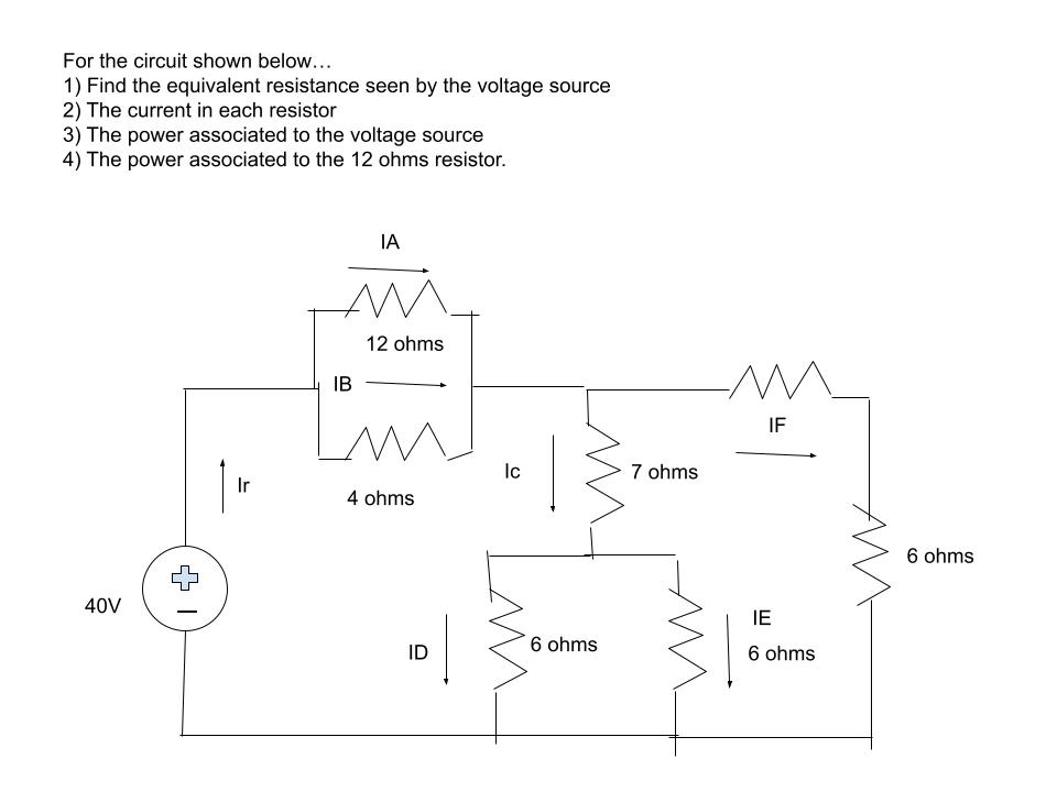Solved For the circuit shown below...1) ﻿Find the equivalent | Chegg.com