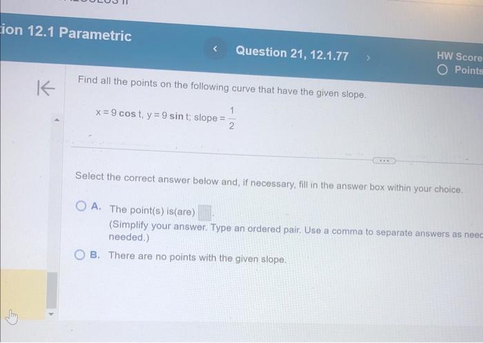 Solved Find all the points on the following curve that have | Chegg.com