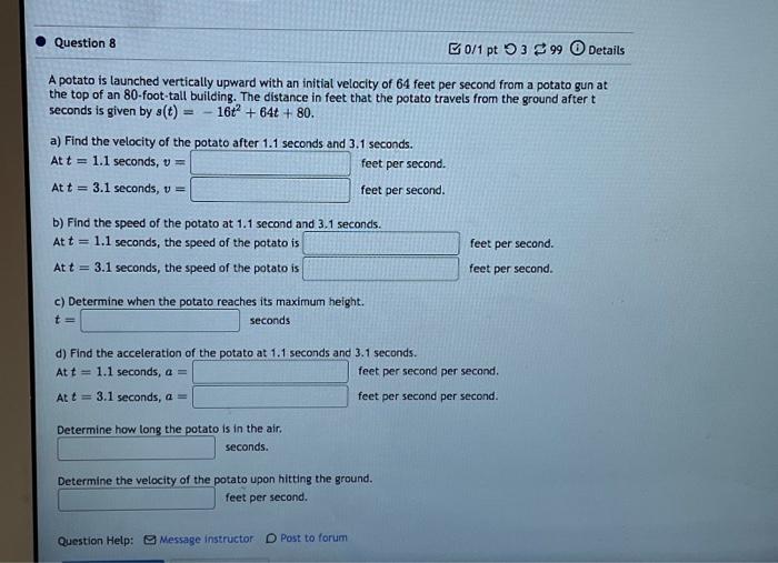 Solved Question 8 0/1 pt 399 Details A potato is launched | Chegg.com