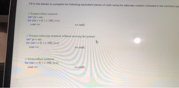 Solved The following loop prints 100 elements of integer | Chegg.com