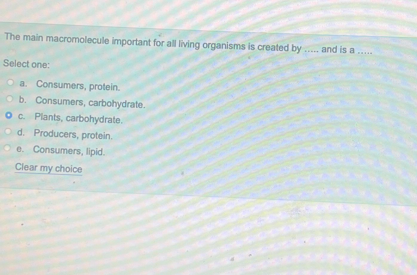 Solved The main macromolecule important for all living | Chegg.com