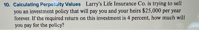 Solved D. Calculating Perpetuity Values Larry's Life | Chegg.com