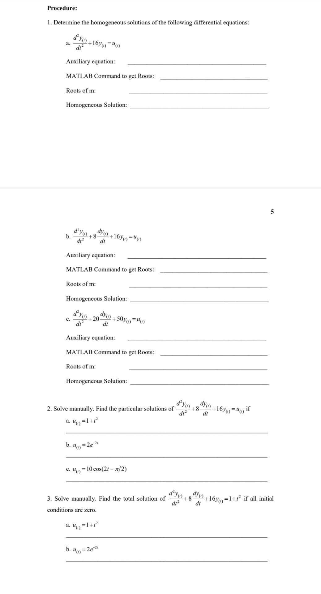 Solved Procedure: 1. Determine the homogeneous solutions of | Chegg.com