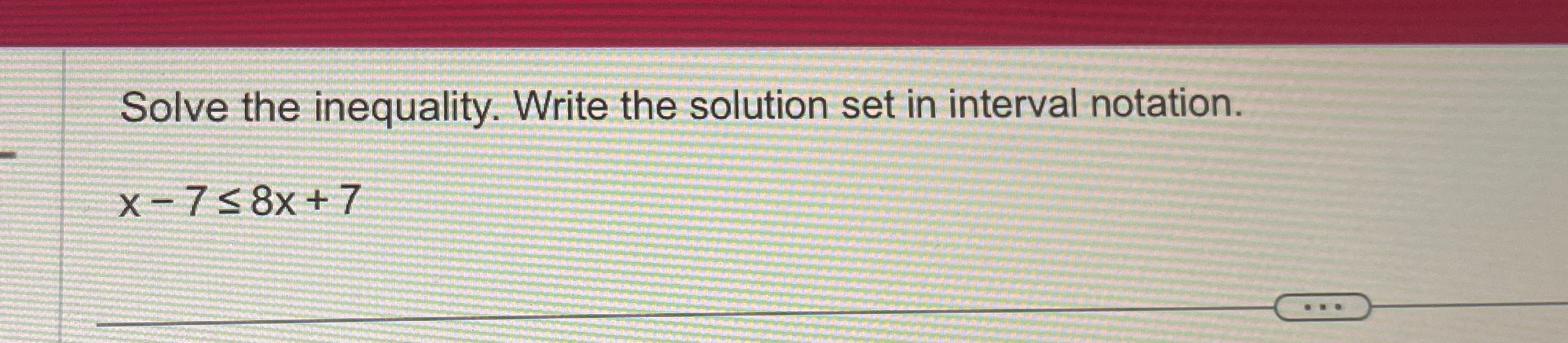 Solved Solve The Inequality Write The Solution Set In 0869