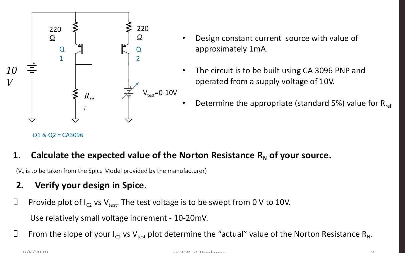 Solved - Design constant current source with value of | Chegg.com