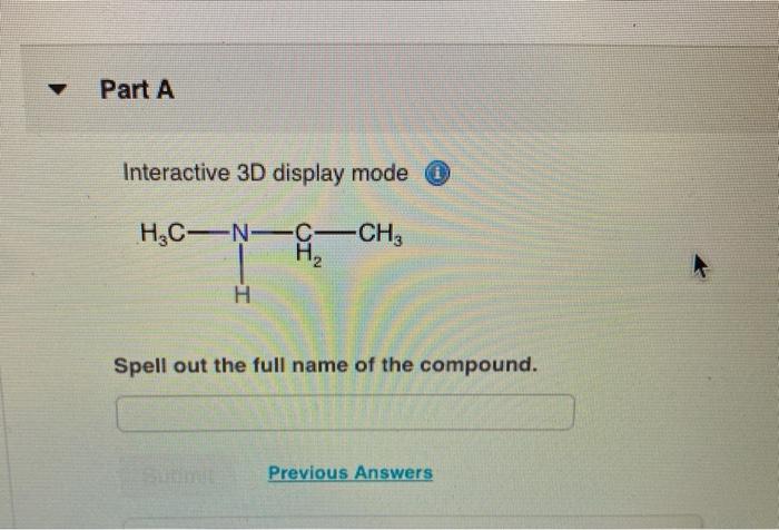 Solved Part A Interactive 3D display mode H3C-N-GCH, H Spell | Chegg.com