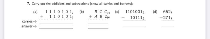 Solved 7. Carry out the additions and subtractions (show all | Chegg.com