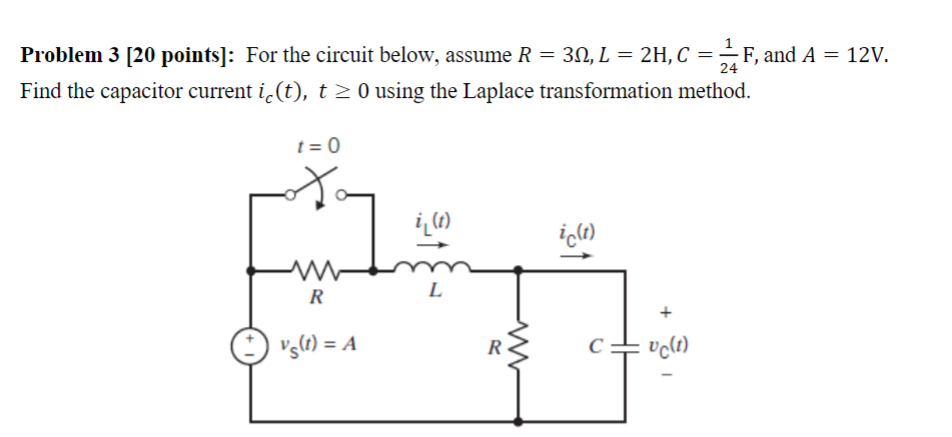 Solved Problem 3 [20 ﻿points]: For the circuit below, assume | Chegg.com