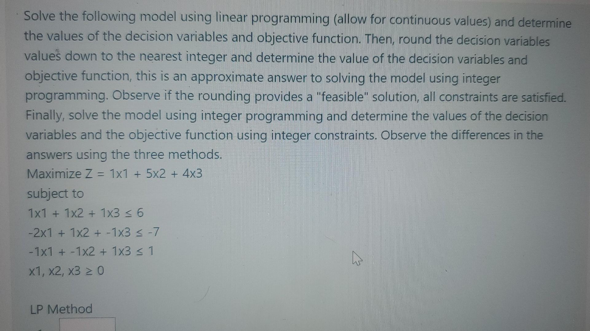 Solved Solve the following model using linear programming | Chegg.com