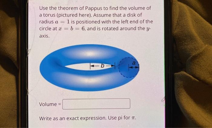 Solved Use the theorem of Pappus to find the volume of a | Chegg.com