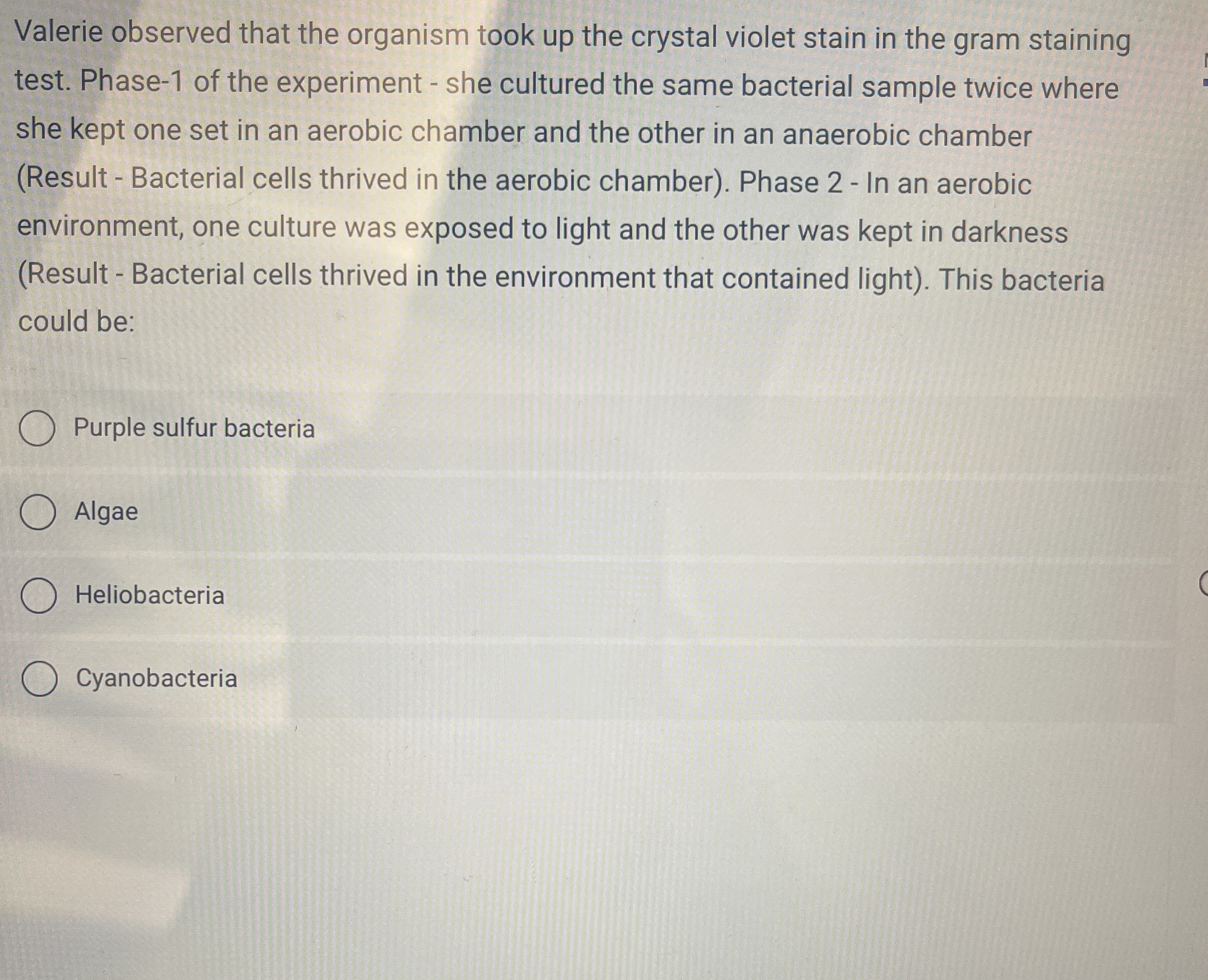 Solved Valerie observed that the organism took up the | Chegg.com