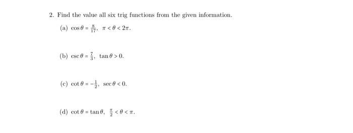 Solved 2. Find the value all six trig functions from the | Chegg.com