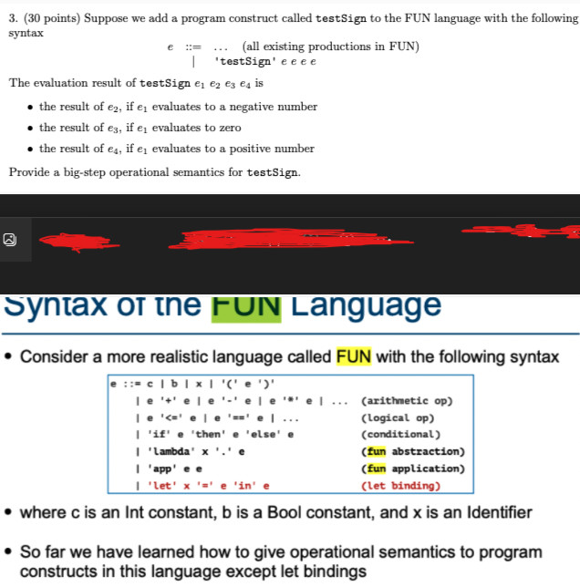 Solved Consider a more realistic language called FUN with | Chegg.com