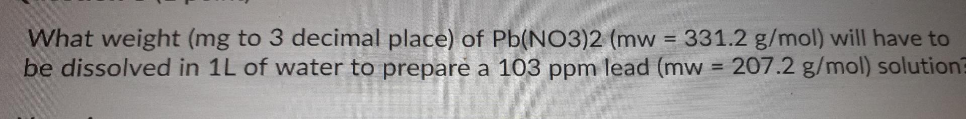 Solved A stock standard solution of copper (mw = 63.546 | Chegg.com