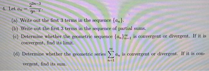 Solved Let an=9n−322n−3 (a) Write out the first 3 terms in | Chegg.com
