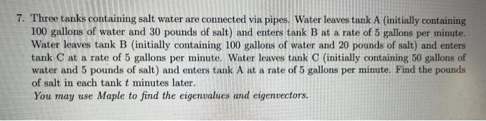 Solved 7. Three tanks containing salt water are connected | Chegg.com