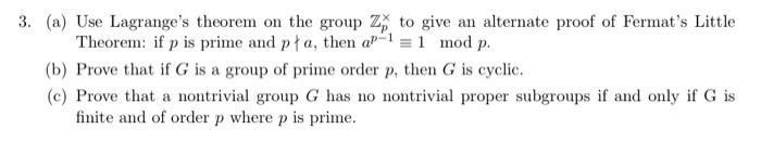 Solved 3. (a) Use Lagrange's theorem on the group Zp×to give | Chegg.com