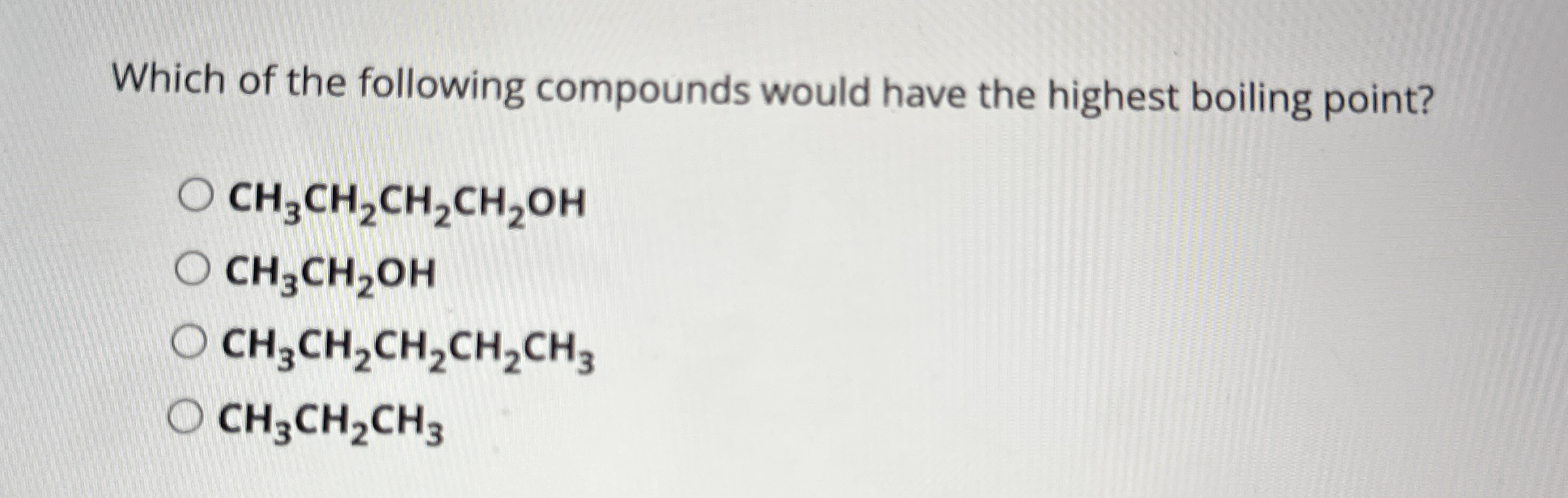 Solved Which of the following compounds would have the | Chegg.com