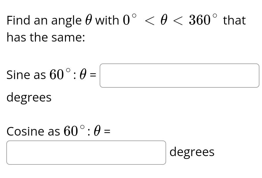 Solved Find an angle θ with 0∘