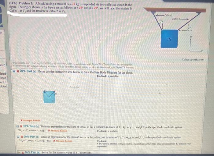 Solved (14\%) Problem 3: A block having a mass of m=12 kg is | Chegg.com