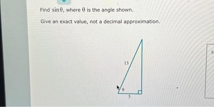 Solved Find sin 0, where is the angle shown. Give an exact | Chegg.com