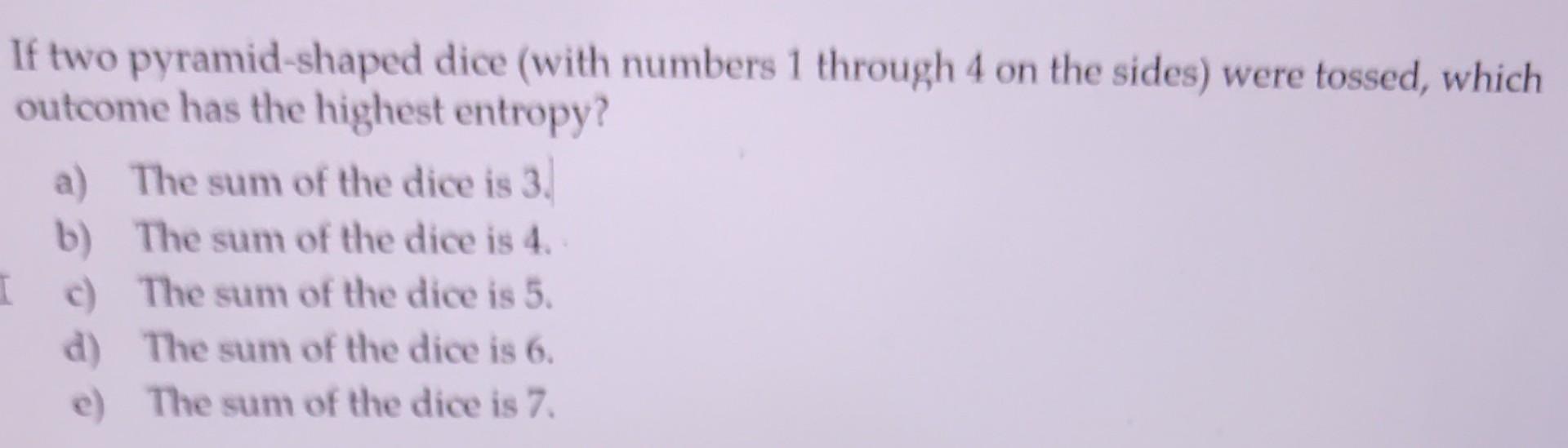 Solved If two pyramid-shaped dice (with numbers 1 through 4 | Chegg.com