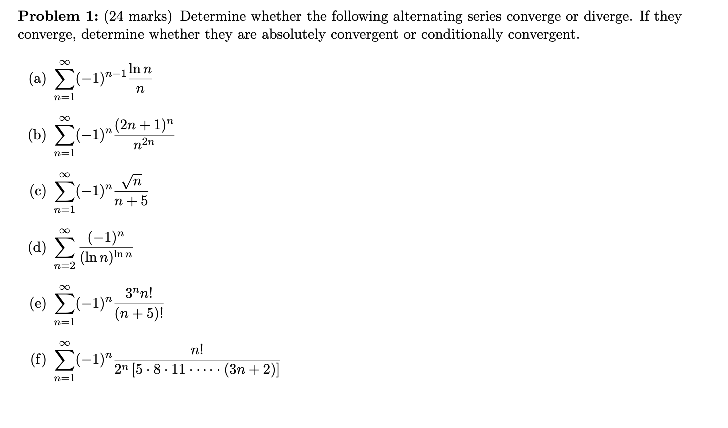 Solved Problem 1: (24 ﻿marks) ﻿Determine whether the | Chegg.com