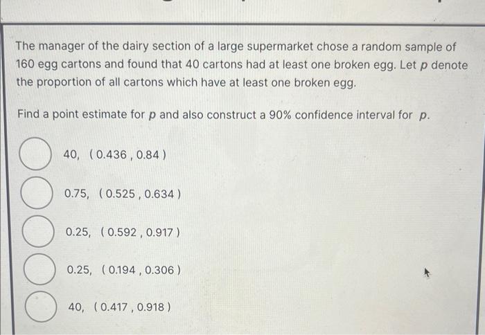 Solved The manager of the dairy section of a large | Chegg.com