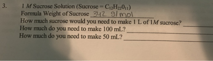 Solved 1 M Sucrose Solution (Sucrose = C12H22011) Formula | Chegg.com