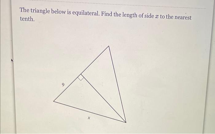 Solved The triangle below is equilateral. Find the length of | Chegg.com