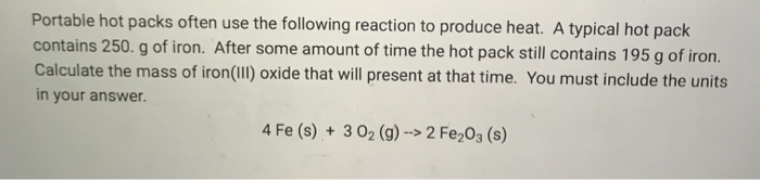 Solved Portable hot packs often use the following reaction | Chegg.com
