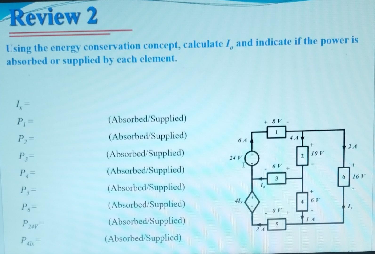 Solved Circuit Analysis Using the energy conservation | Chegg.com