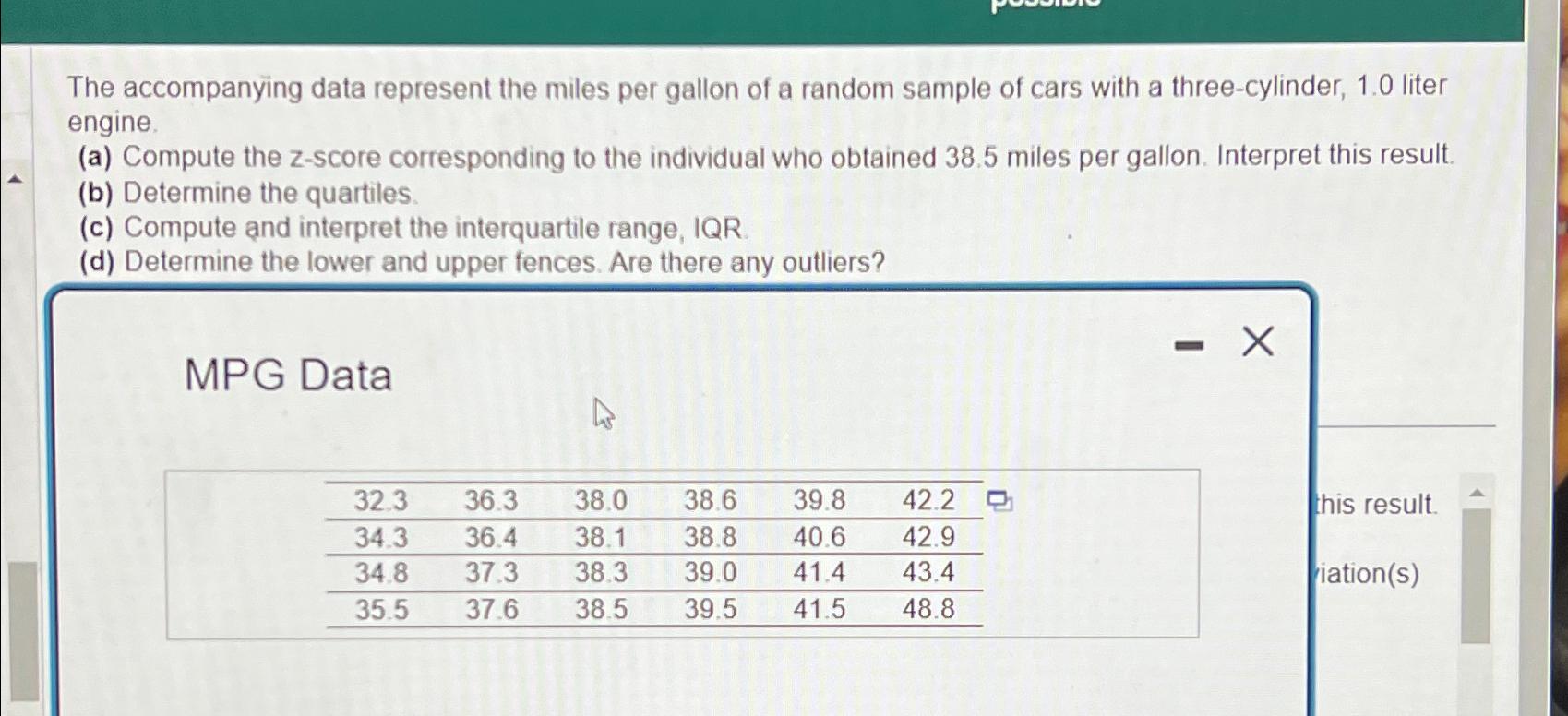Solved The accompanying data represent the miles per gallon | Chegg.com
