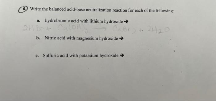 Solved Write the balanced acid-base neutralization reaction | Chegg.com