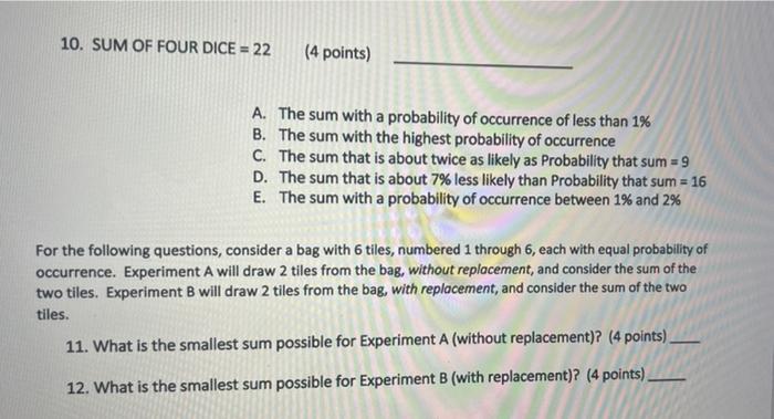 Solved 10. SUM OF FOUR DICE = 22 (4 points) A. The sum with | Chegg.com