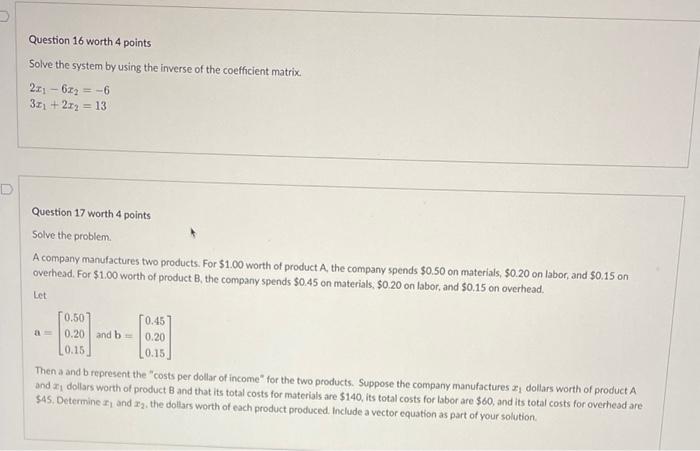 Solved Question 16 worth 4 points Solve the system by using | Chegg.com