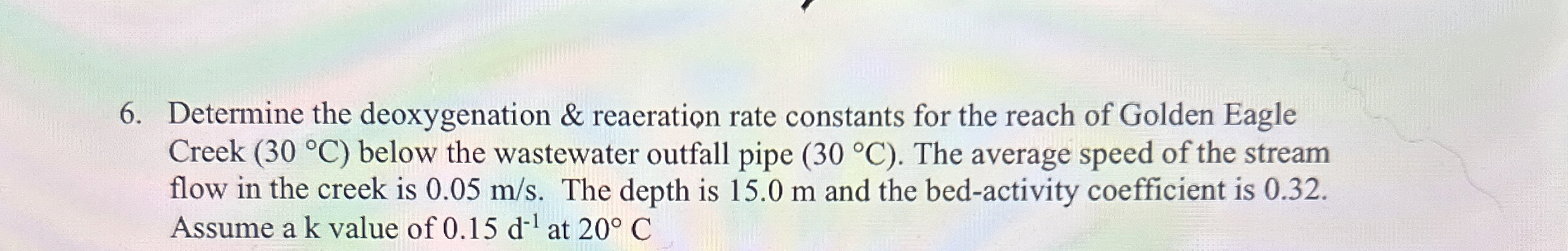 Solved Determine the deoxygenation & reaeration rate | Chegg.com