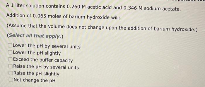 Solved A 1 liter solution contains 0.260M acetic acid and | Chegg.com