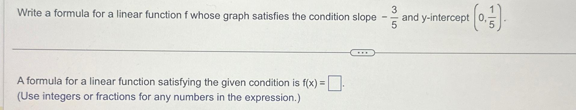 Solved Write a formula for a linear function f ﻿whose graph | Chegg.com
