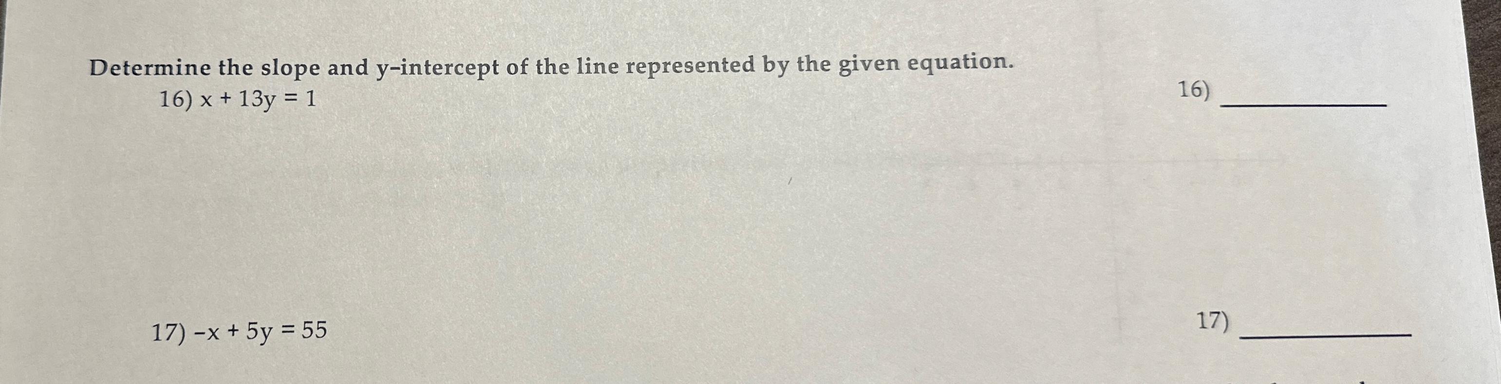 Solved Determine the slope and y-intercept of the line | Chegg.com