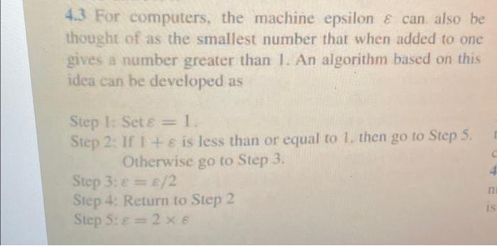 Solved 4.3 For computers, the machine epsilon ε can also be | Chegg.com
