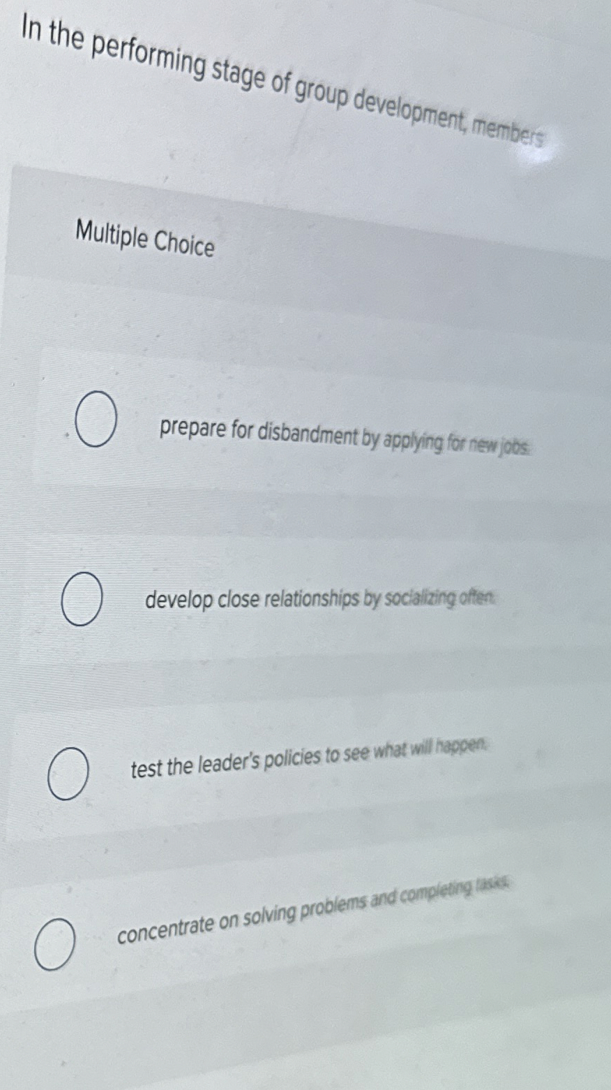 Solved In the performing stage of group development, | Chegg.com