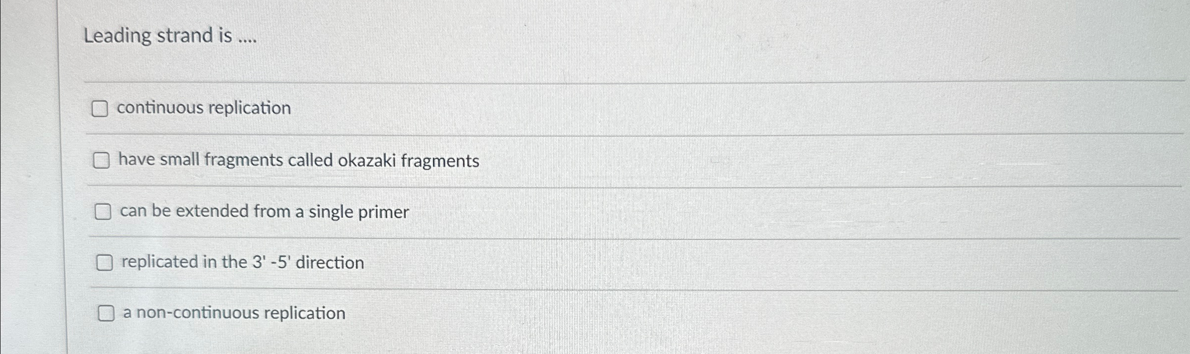Solved Leading strand is q,q,continuous replicationhave | Chegg.com