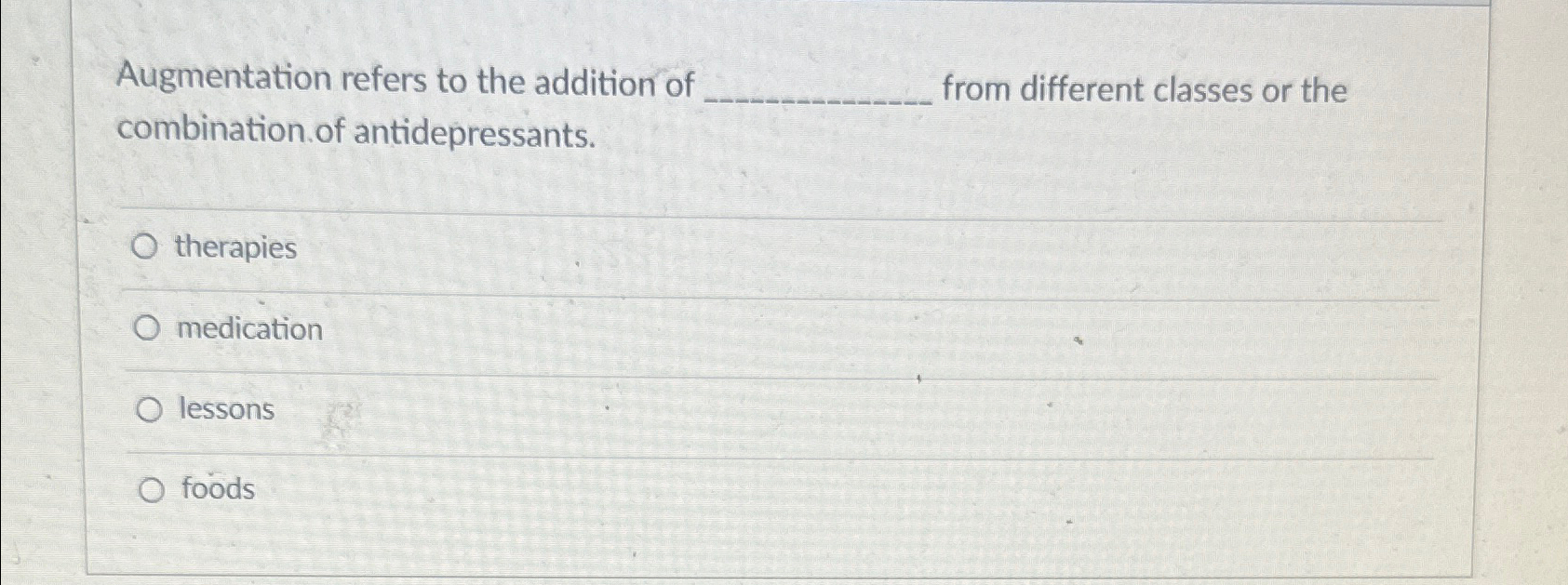 Solved Augmentation refers to the addition of from different | Chegg.com