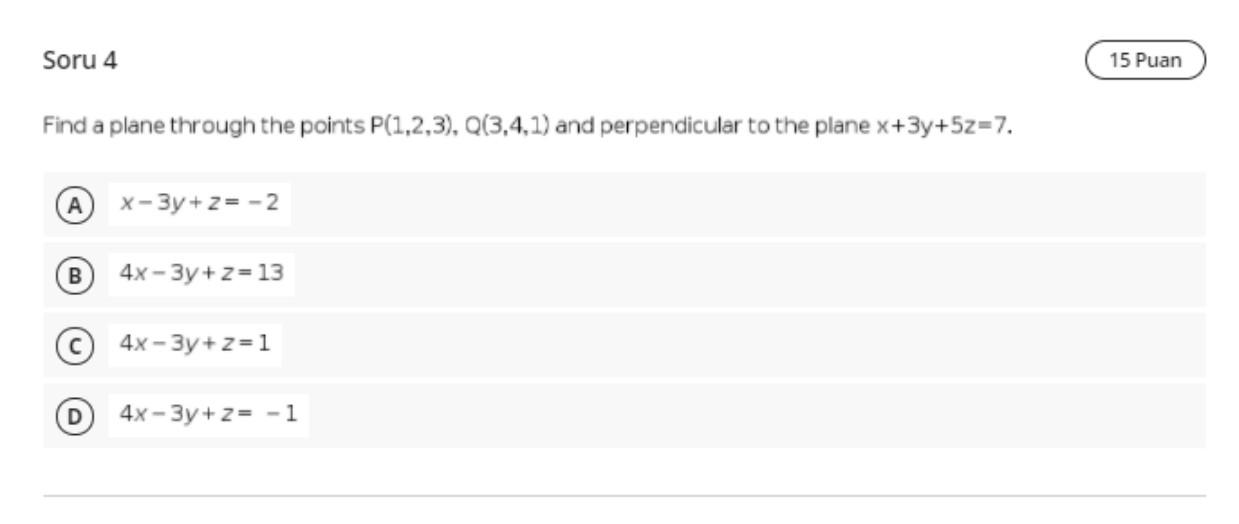 Solved Soru 4 15 Puan Find a plane through the points | Chegg.com