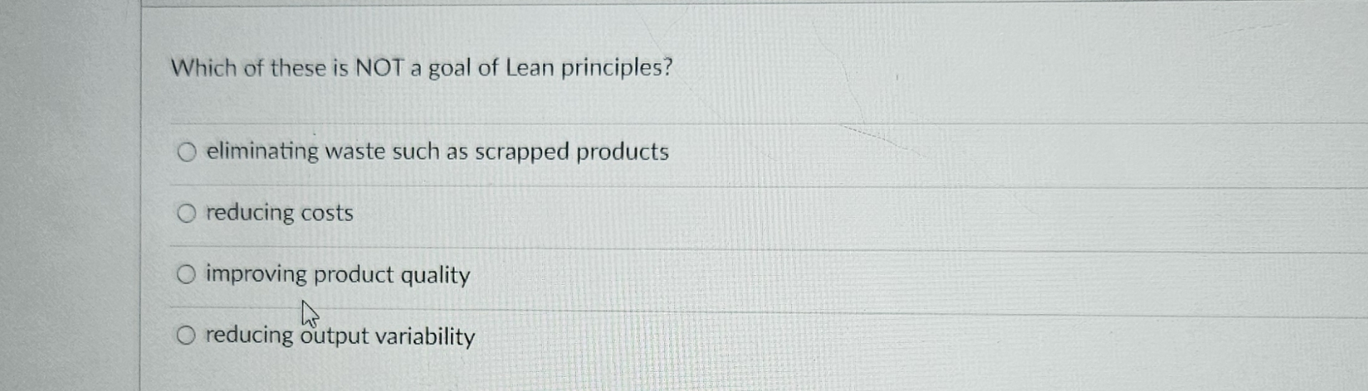 Solved Which of these is NOT a goal of Lean | Chegg.com